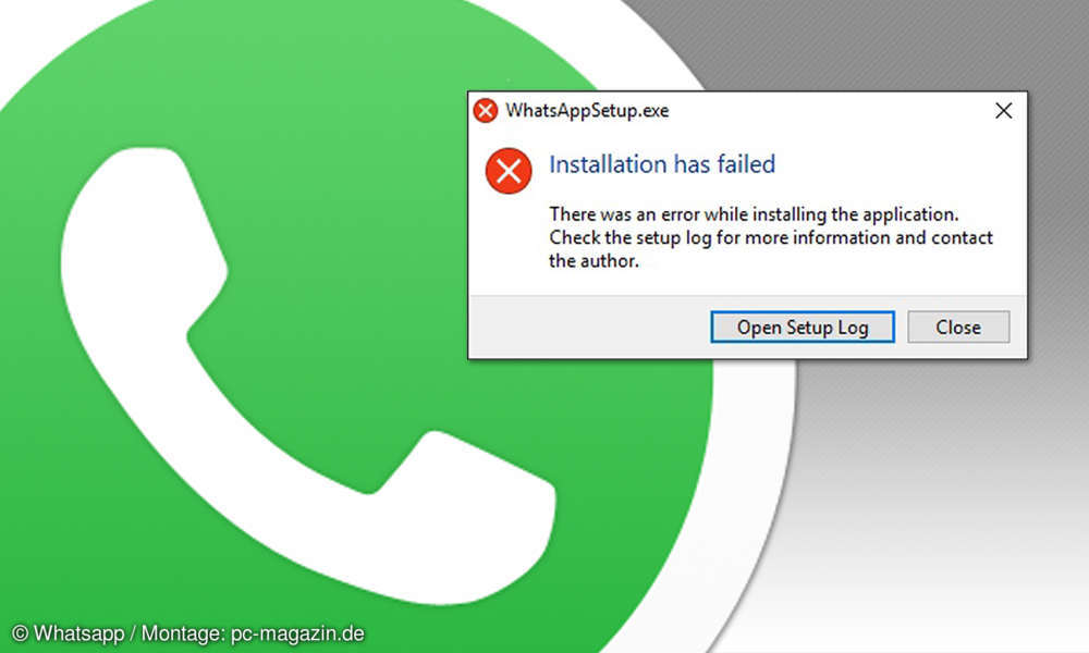 Whatsapp Fehler: Setup meldet "Installation has failed" - connect-living