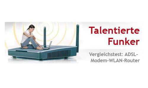 Vergleichstest: ADSL-Modem-WLAN-Router - connect-living